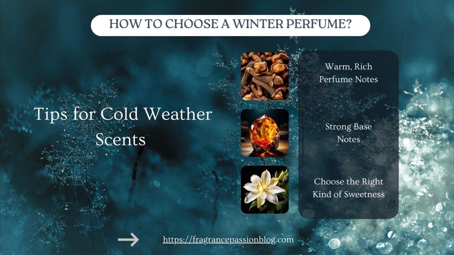 How to Choose a Winter Perfume: Tips for Cold Weather Scents
